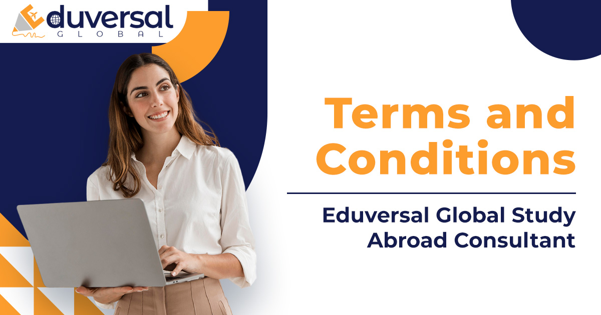 Terms and Conditions - Eduversal Global Study Abroad Consultant
